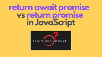 'return await promise' vs 'return promise' in JavaScript