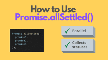 How to Use Promise.allSettled()